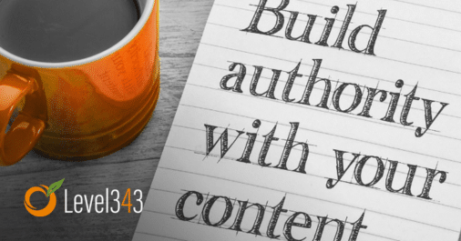 Develop Brand Authority With These 5 Tips | Level343